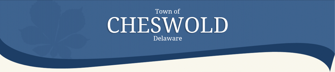 Home - Town of Cheswold - Kent County, Delaware